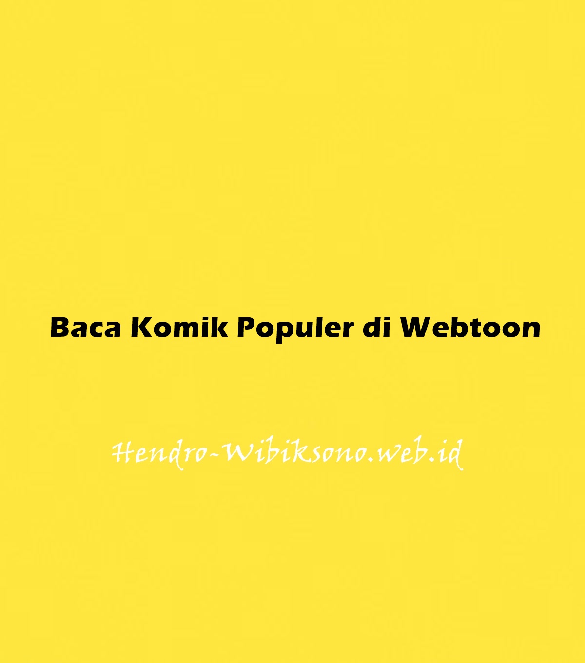 Baca Komik Populer Di Webtoon