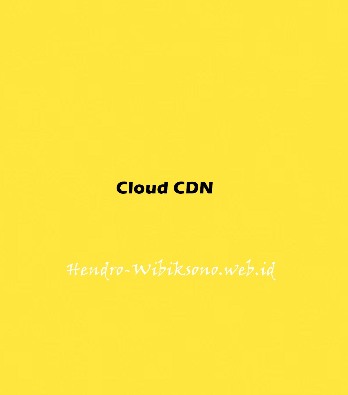 Cloud CDN