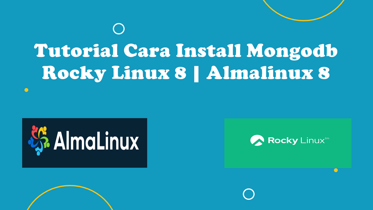 Video Tutorial Cara Install Mongodb Pada Rocky Linux 8 | Almalinux 8