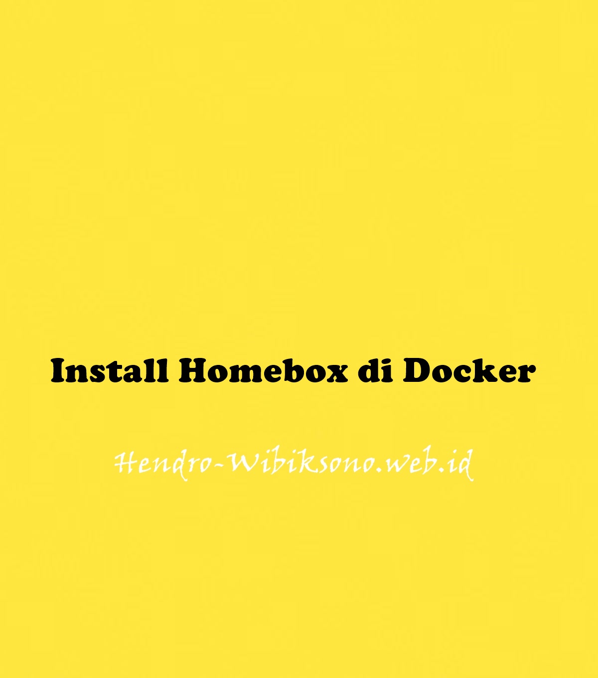 Install Homebox Di Docker