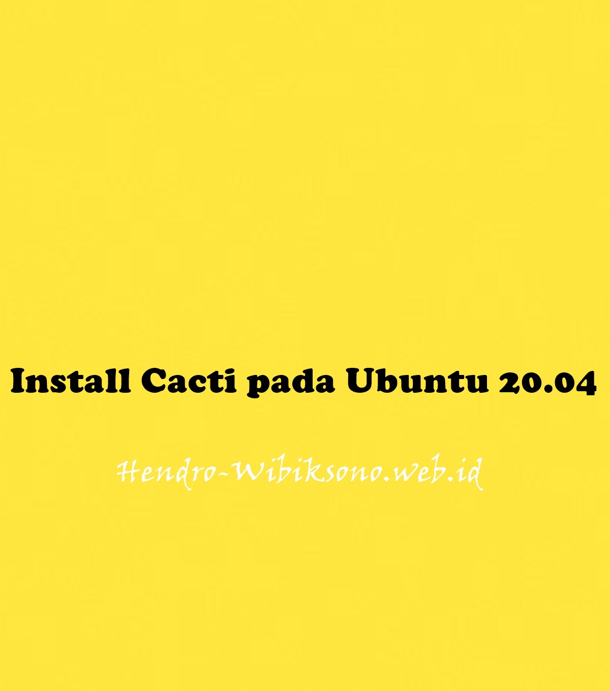 Install Cacti Pada Ubuntu 20.04
