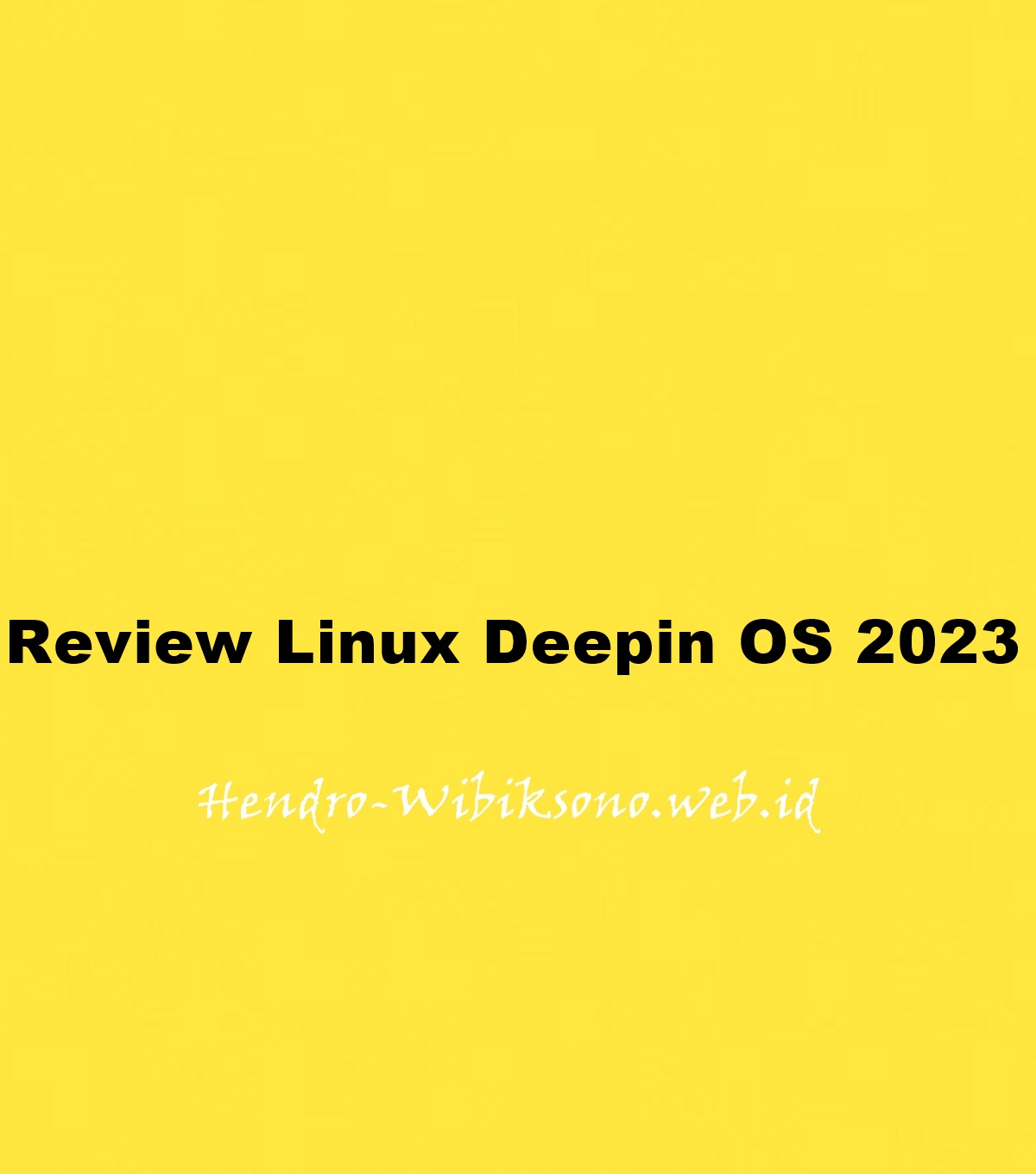 Review Linux Deepin OS 2023