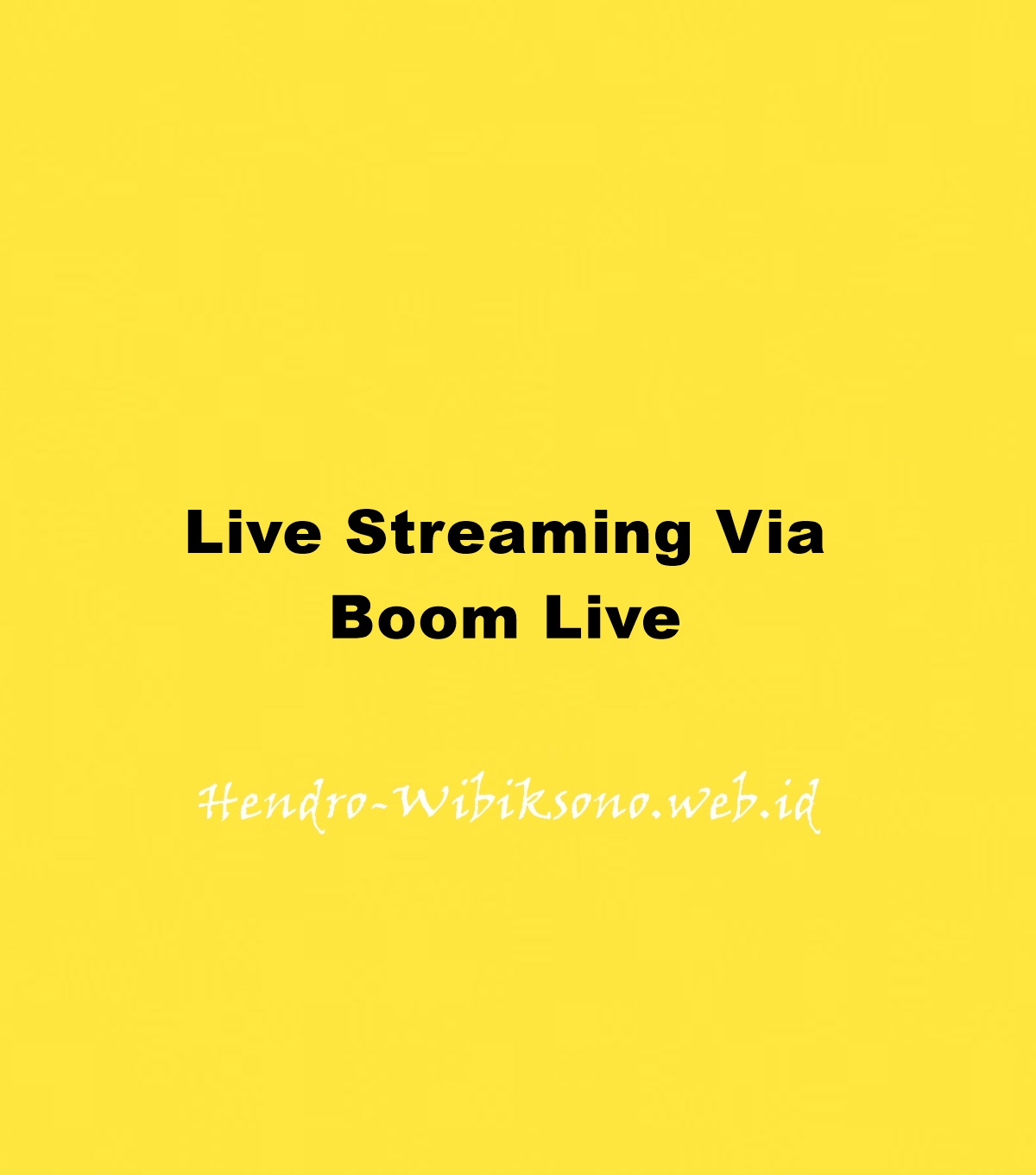 Live Streaming Via Boom Live