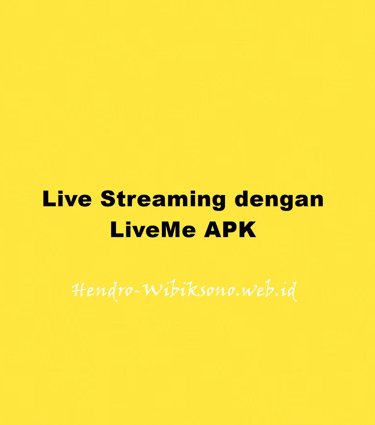 Live Streaming Dengan LiveMe APK