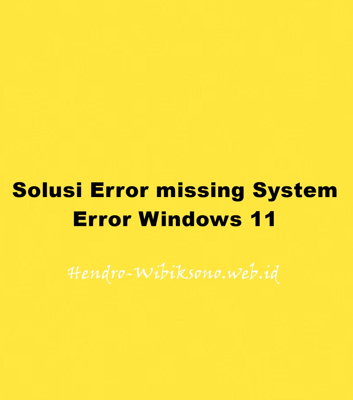 Solusi Error Api-ms-win-crt-runtime-l1-1-0.dll Missing System Error Windows 11