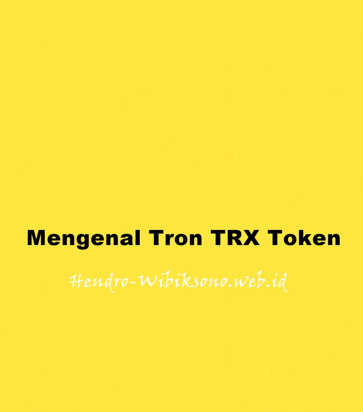 Mengenal Tron TRX Token